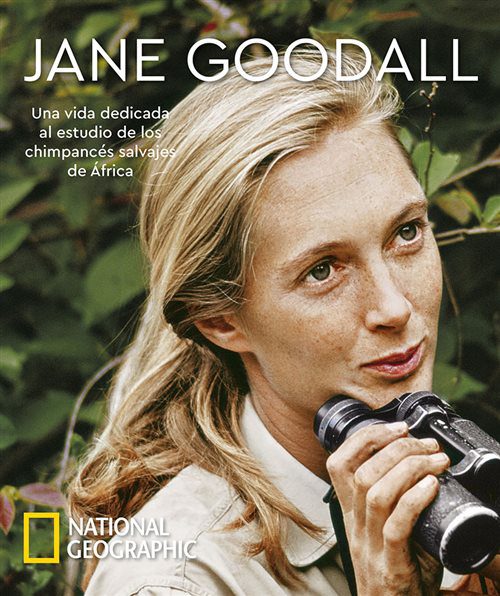 Jane Goodall: Después de los 60, una vida activa, influyente y ...